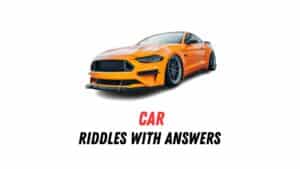 111+ Fun and Challenging Car Riddles to Solve with Friends - Meredith Plays