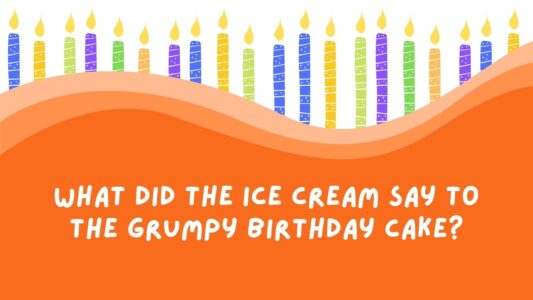 131+ Funny Birthday Riddles for Kids - Meredith Plays