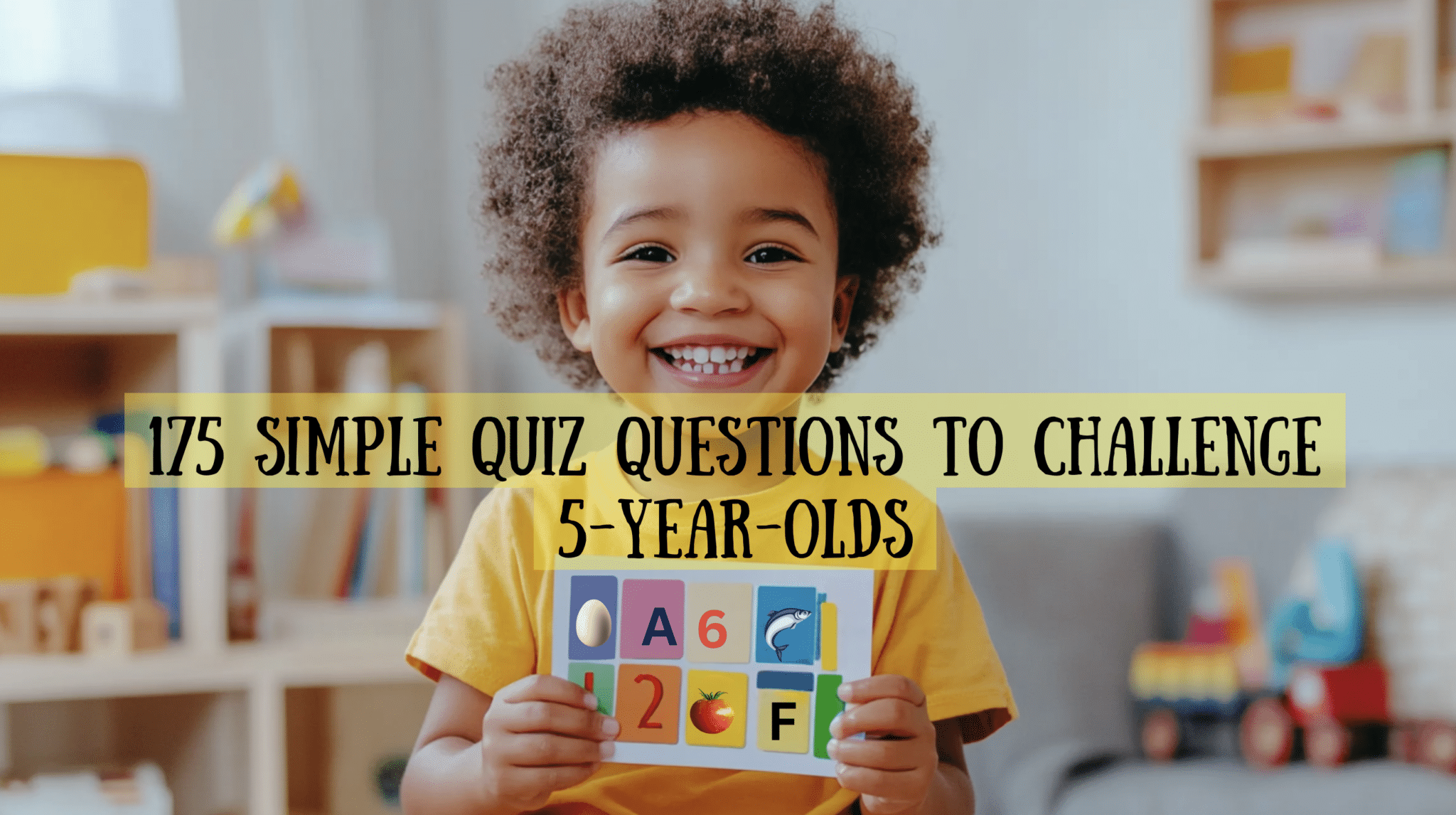 175 Simple Quiz Questions To Challenge 5-Year-Olds - Meredith Plays