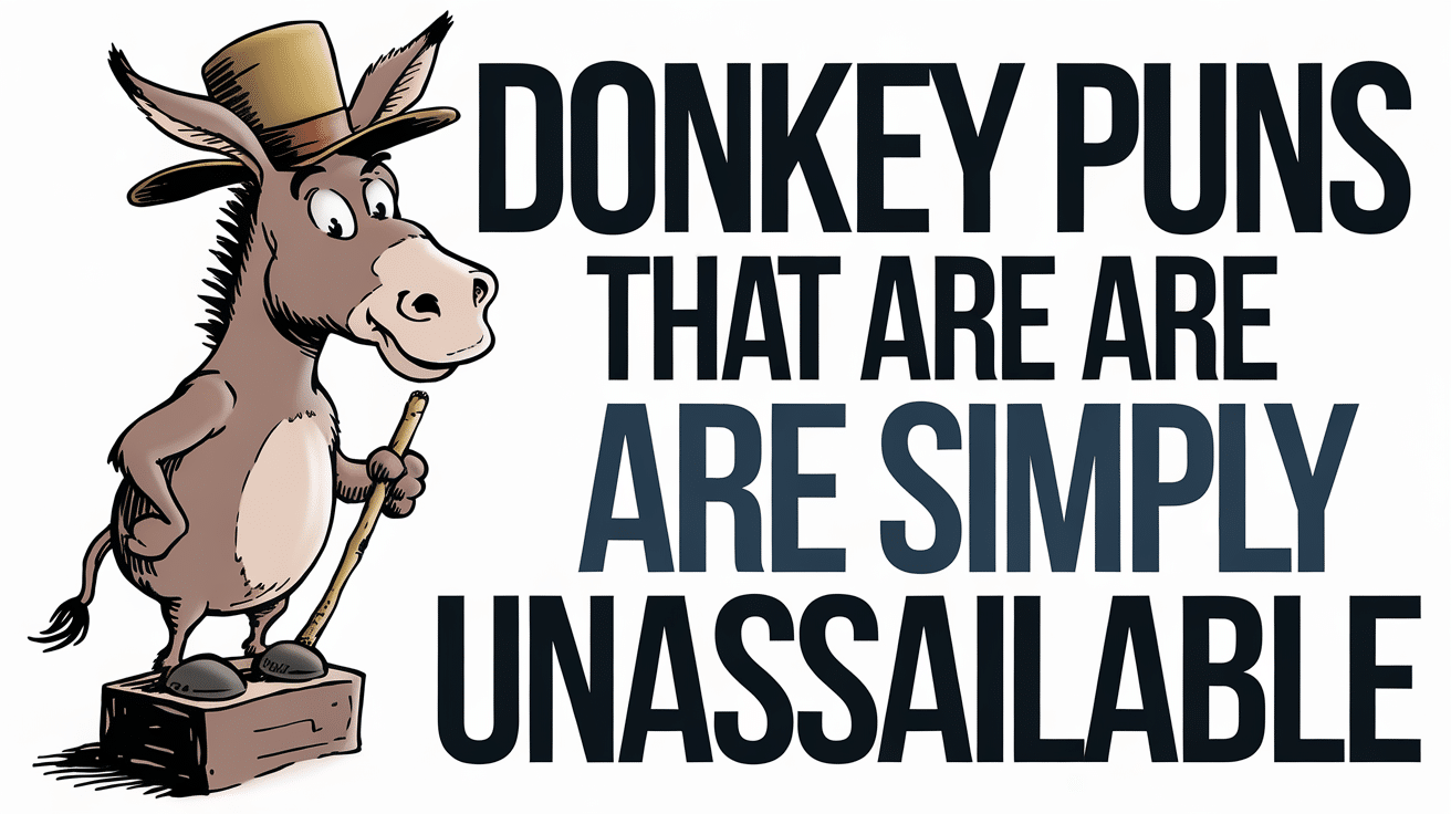 209 Donkey Puns That Are Simply Unassailable - Meredith Plays