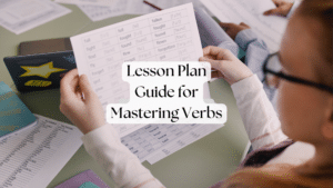 My Lesson Plan Guide for Mastering Verbs - Meredith Plays